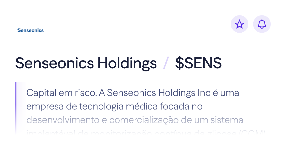 Compre ações Senseonics Holdings, Inc. | Preço por ação $SENS | Lightyear